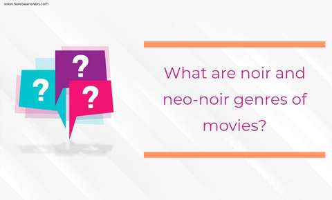 What are noir and neo-noir genres of movies? - Here Be Answers