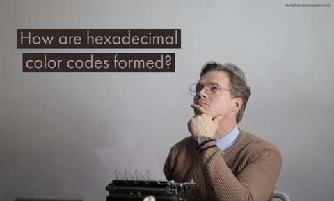 How are hexadecimal color codes formed? - Here Be Answers
